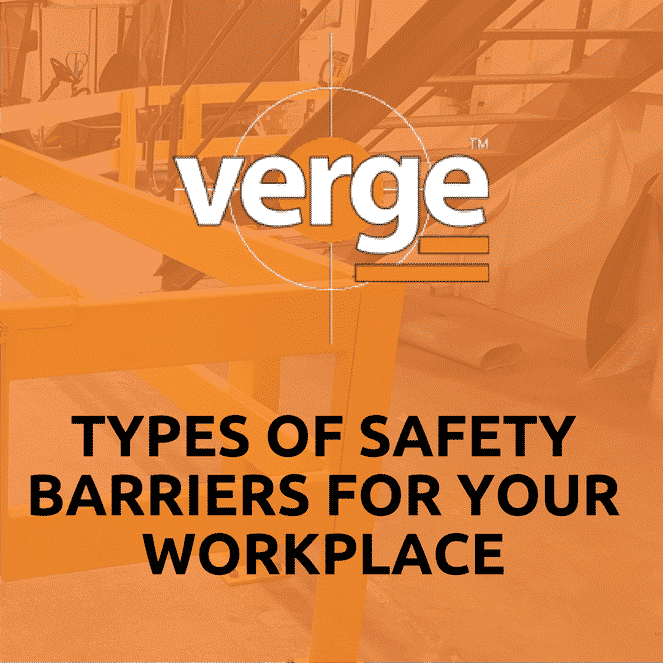 Workplace and Warehouse Safety Ideas | Verge Safety Barriers