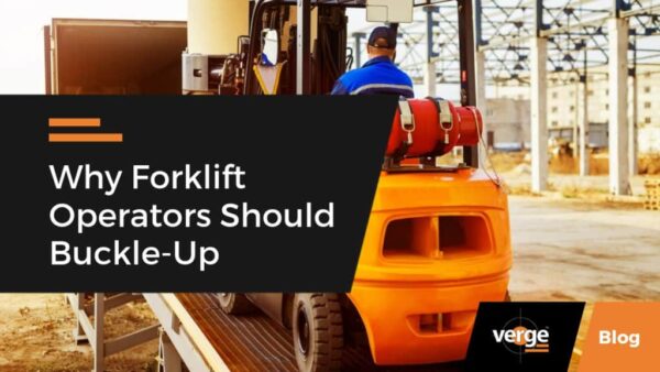 Why Forklift Operators Should Buckle-Up | Verge Safety Barriers