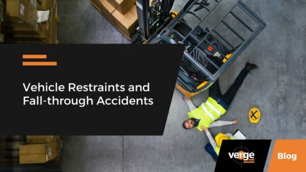 Vehicle Restraints and Fall-through Accidents - Verge Safety Barriers